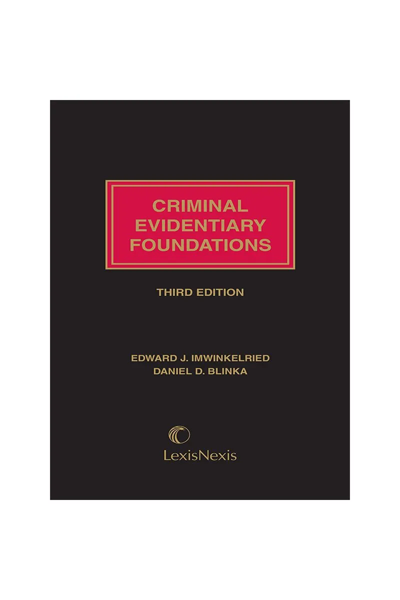 Criminal Evidentiary Foundations