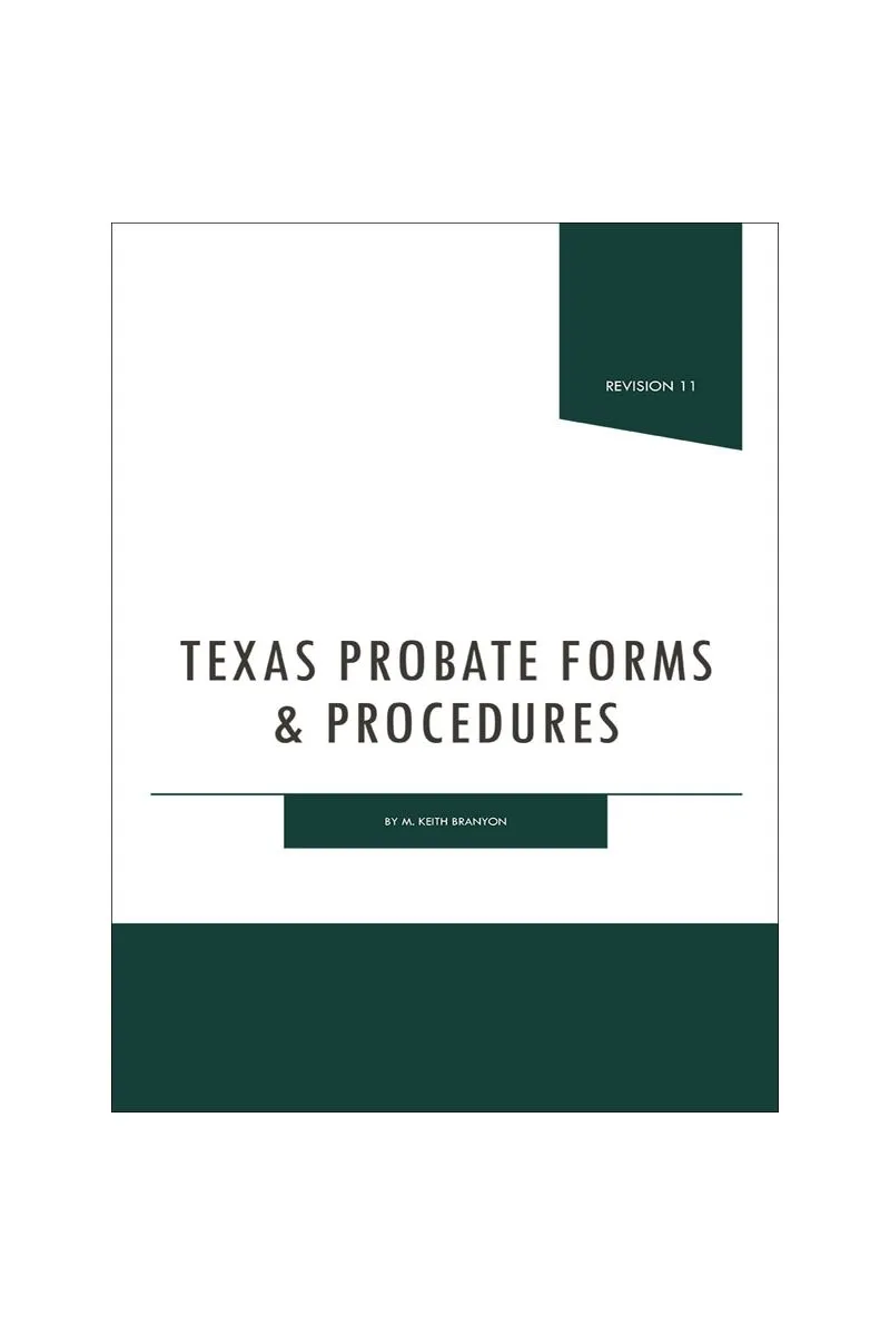 Texas Probate Forms and Procedures