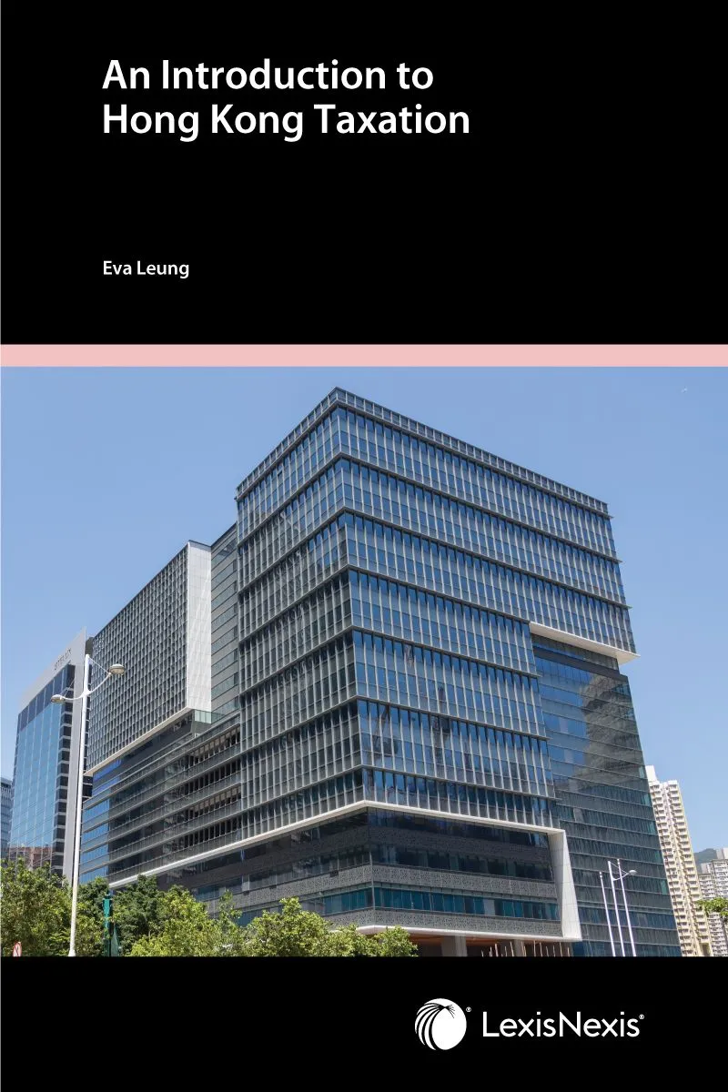 An Introduction to Hong Kong Taxation – First Edition