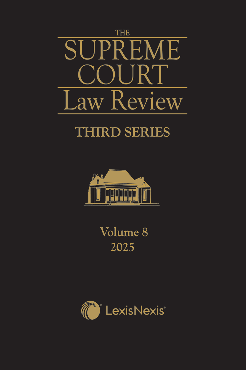 Supreme Court Law Review, 3rd Series, Volume 8 | LexisNexis Canada