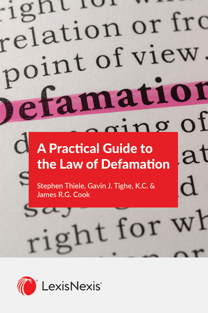 A Practical Guide to the Law of Defamation | LexisNexis Canada